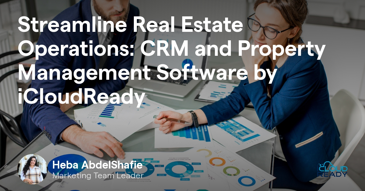 Streamline Real Estate Operations: CRM and Property Management Software ...